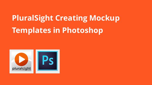 PluralSight Creating Mockup Templates In Photoshop PluralSight Creating Mockup Templates In Photoshop